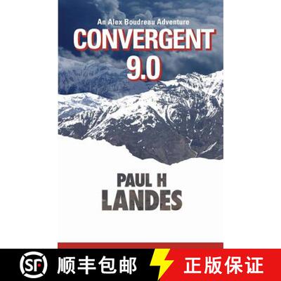 【3-4周达】Convergent 9.0: An Alex Boudreau Adventure [9780692445747]