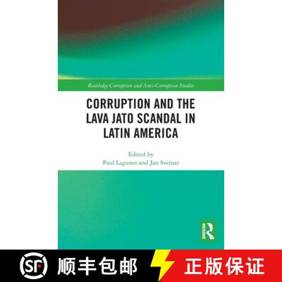 【3-4周达】Corruption and the Lava Jato Scandal in Latin America [9780367503758]