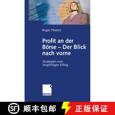 【3-4周达】Profit an Der Börse -- Der Blick Nach Vorne: Strategien Zum Langfristigen Erfolg [9783409124522]