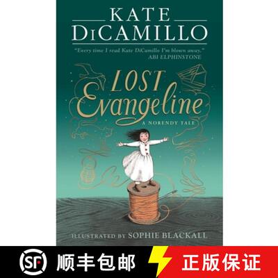 【3-4周达】精装 Lost Evangeline: A wise and magical story that celebrates fairytales from the interna... [9781529525892]