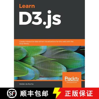 【3-4周达】Learn D3.js : Create interactive data-driven visualizations for the web with the D3.js lib... [9781838645571]