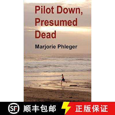 【3-4周达】Pilot Down, Presumed Dead - Special Illustrated Edition [9780982327104]