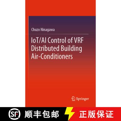 【3-4周达】IoT/AI Control of VRF Distributed Building Air-Conditioners [9789819992010]