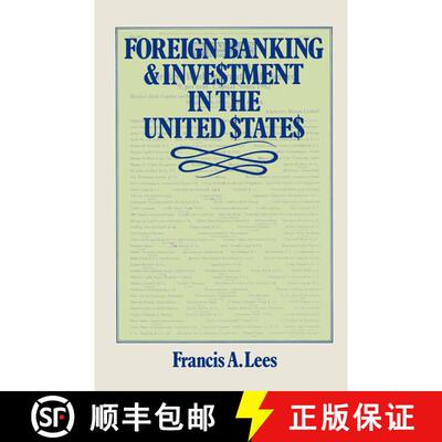 【3-4周达】Foreign Banking and Investment in the United States : Issues and Alternatives [9781349028412]