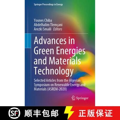 【3-4周达】精装 Advances in Green Energies and Materials Technology : Selected Articles from the Alge... [9789811603778]
