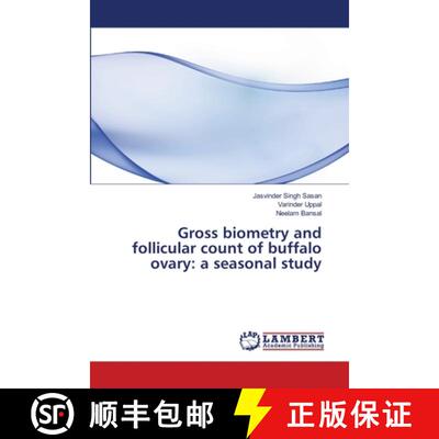 预订 Gross biometry and follicular count of buffalo ovary: a seasonal study [9783659338182]