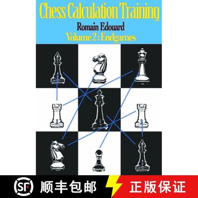 【3-4周达】Chess Calculation Training Volume 2 : Endgames [9789492510150]