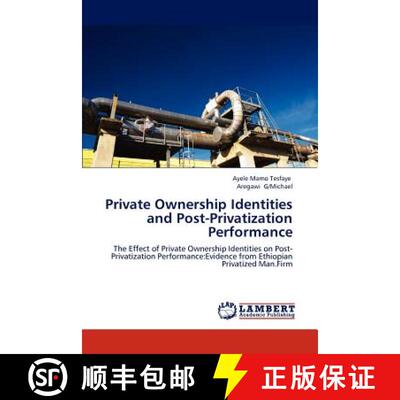 预订 Private Ownership Identities and Post-Privatization Performance [9783659171475]