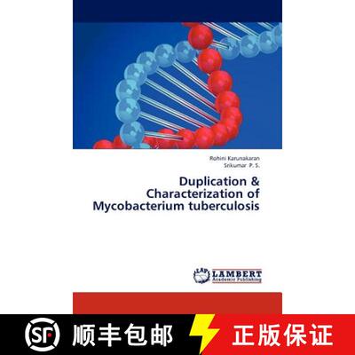 预订 Duplication & Characterization of Mycobacterium Tuberculosis [9783659287503]