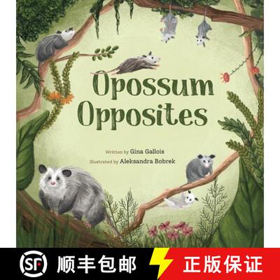 【3-4周达】Opossum Opposites [9781734542400]