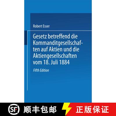 【3-4周达】Gesetz betreffend die Kommanditgesellschaften auf Aktien und die Aktiengesellschaften vom ... [9783662236321]