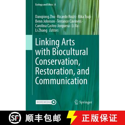 【3-4周达】Linking Arts with Biocultural Conservation, Restoration, and Communication [9783032048295]