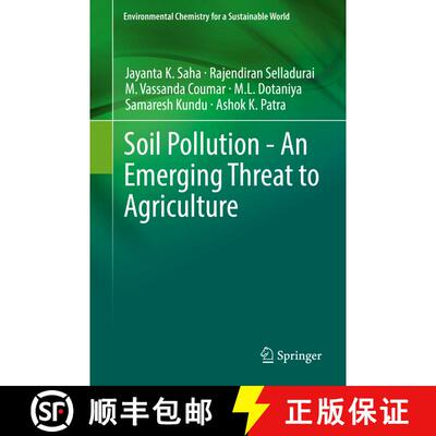 【3-4周达】精装 Soil Pollution - An Emerging Threat to Agriculture [9789811042737]