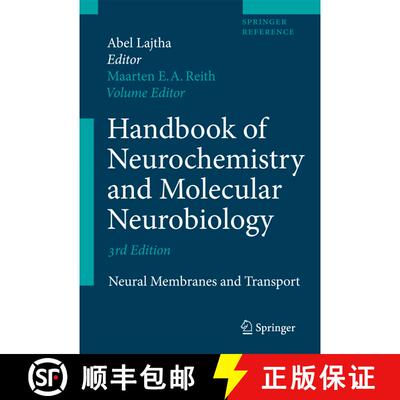 【3-4周达】精装 Handbook of Neurochemistry and Molecular Neurobiology: Neural Membranes and Transport... [9780387303475]