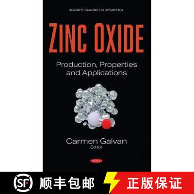 【3-4周达】精装 Zinc Oxide: Production, Properties and Applications [9781536177534]