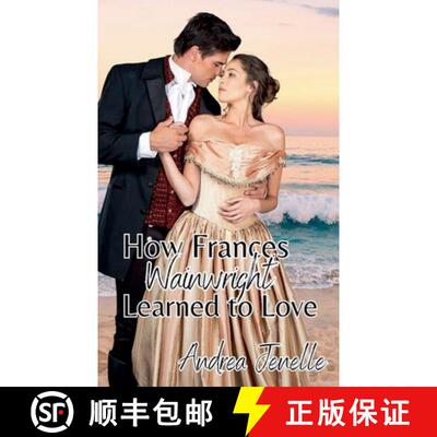 【3-4周达】How Frances Wainwright Learned to Love [9798230963509]
