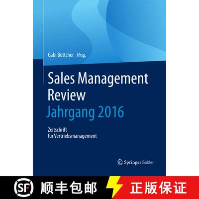【3-4周达】精装 Sales Management Review - Jahrgang 2016: Zeitschrift für Vertriebsmanagement (1. Auf... [9783658193577]