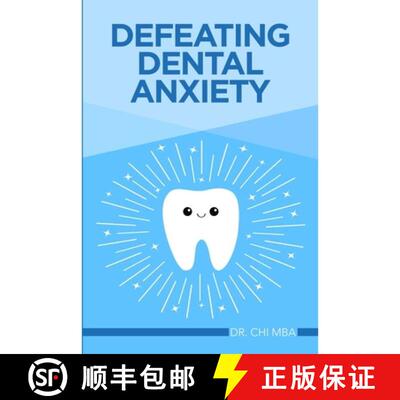 【3-4周达】Defeating Dental Anxiety [9781716283123]