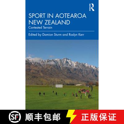 【3-4周达】Sport in Aotearoa New Zealand: Contested Terrain [9780367472566]