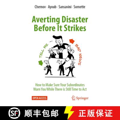 【3-4周达】精装 Averting Disaster Before It Strikes : How to Make Sure Your Subordinates Warn You Whi... [9783031307713]