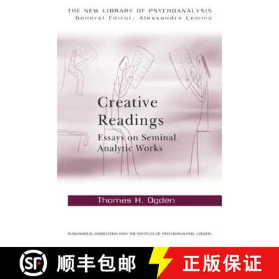 【3-4周达】Creative Readings: Essays on Seminal Analytic Works: Essays on Seminal Analytic Works [9780415698337]