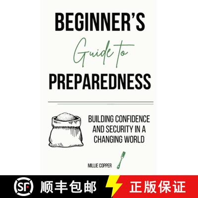 【3-4周达】Beginner's Guide to Preparedness: Building Confidence and Security in a Changing World [9781957088303]