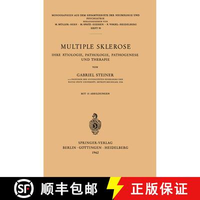 【3-4周达】Multiple Sklerose : Ihre Ätiologie, Pathologie, Pathogenese und Therapie [9783540028826]