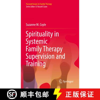 【3-4周达】Spirituality in Systemic Family Therapy Supervision and Training [9783030923716]