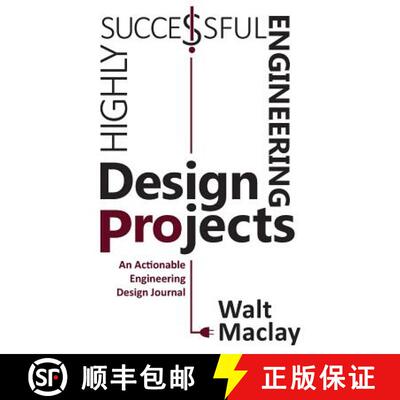 【3-4周达】Highly Successful Engineering Design Projects: Keys to Staying on Budget, on Time, Every Time [9781616993238]