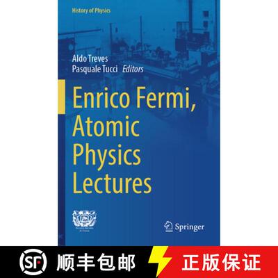 【3-4周达】Enrico Fermi, Atomic Physics Lectures [9783031686924]