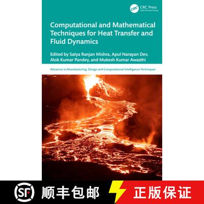 【3-4周达】精装 Computational and Mathematical Techniques for Heat Transfer and Fluid Dynamics [9781041077749]