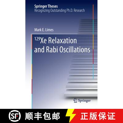 【3-4周达】精装 129 Xe Relaxation and Rabi Oscillations [9783319136318]