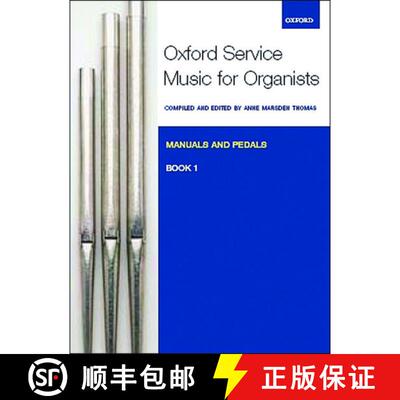 【3-4周达】Oxford Service Music for Organ: Manuals and Pedals: Bk. 1 [9780193372665]