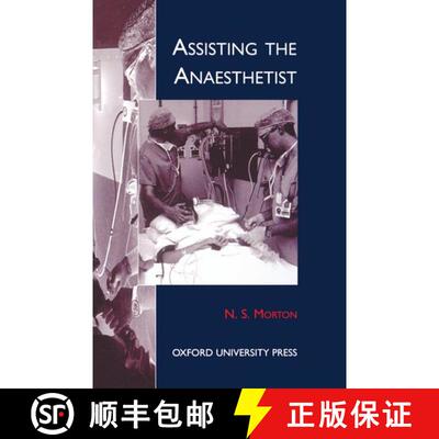 【3-4周达】Assisting the Anaesthetist [9780192624437]