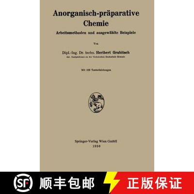 【3-4周达】Anorganisch-präparative Chemie : Arbeitsmethoden und ausgewählte Beispiele [9783662245460]