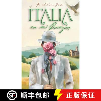 【3-4周达】Italia en mi Corazón: Memorias de un Viaje a Mis Raíces Italianas [9781950775194]