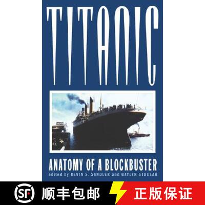 【3-4周达】Titanic – Anatomy of a Blockbuster [9780813526690]