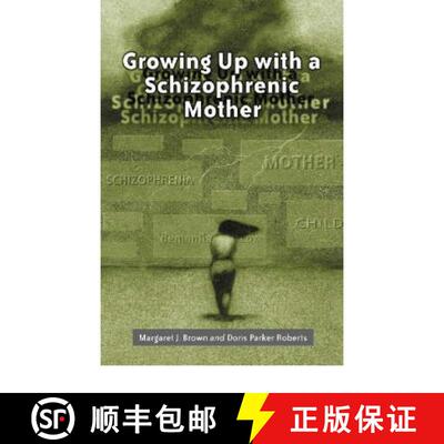 【3-4周达】Growing Up with a Schizophrenic Mother [9780786408207]