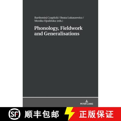 【3-4周达】精装 Phonology, Fieldwork and Generalizations [9783631742488]
