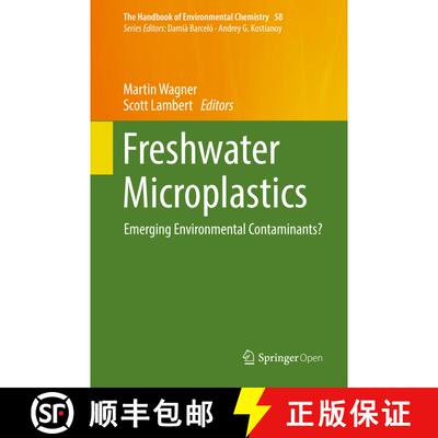 【3-4周达】精装 Freshwater Microplastics : Emerging Environmental Contaminants? [9783319616148]