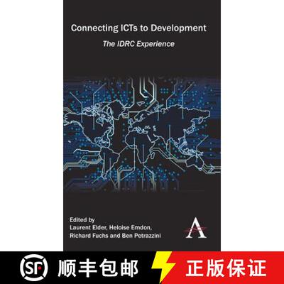 【3-4周达】Connecting ICTs to Development : The IDRC Experience [9780857281241]