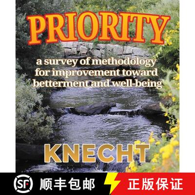 【3-4周达】精装 PRIORITY : A survey of methodology for improvement toward betterment and well-being [9781972417157]