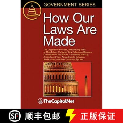 【3-4周达】How Our Laws Are Made: The Legislative Process, Introducing a Bill or Resolution, Parliame... [9781587331251]