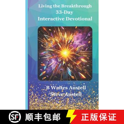 【3-4周达】Living the Breakthrough : 33-Day Interactive Devotional [9781734793086]