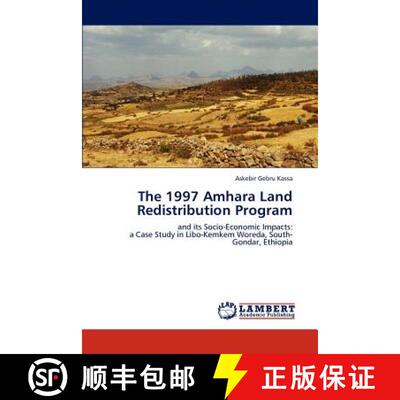 预订 The 1997 Amhara Land Redistribution Program [9783847338369]