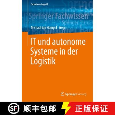 【3-4周达】IT und autonome Systeme in der Logistik (1. Aufl. 2023) (1. Aufl. 2023) (1. Aufl. 2023) [9783662669389]