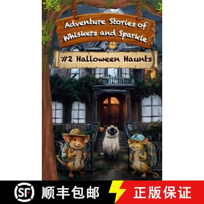 【3-4周达】Halloween Haunts: Adventure Stories of Whiskers and Sparkle [9781966034056]