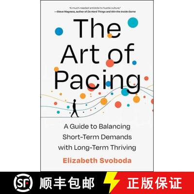 【3-4周达】精装 The Art of Pacing: A Guide to Balancing Short-Term Demands with Long-Term Thriving [9781668022412]