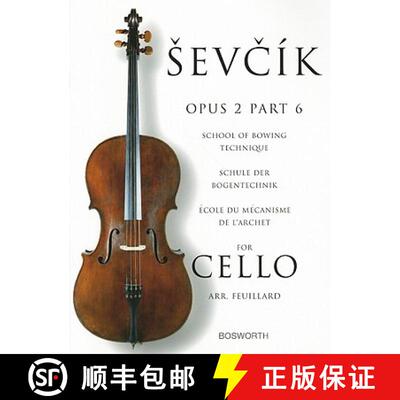 【3-4周达】Sevcik for Cello - Opus 2, Part 6: School of Bowing Technique [9781844499403]