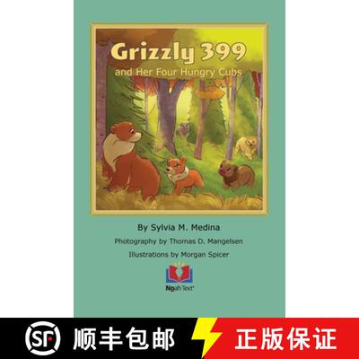 【3-4周达】Grizzly 399 and Her Four Hungry Cubs [9781956944419]